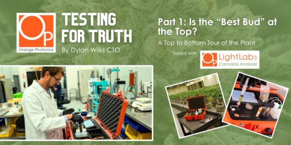 Testing for Truth Part 1: Is the "Best Bud" at the Top? - Orange Photonics